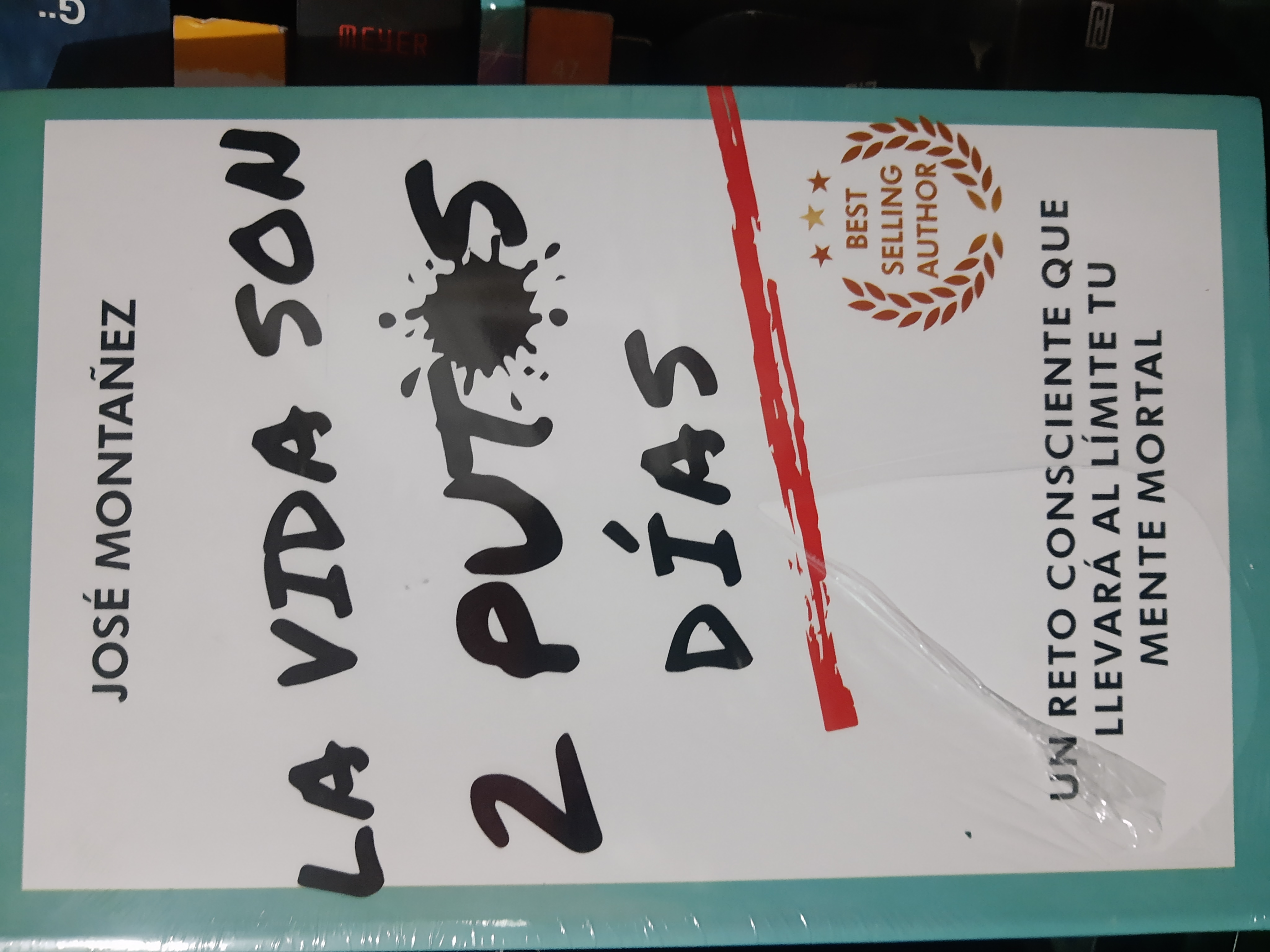 La vida son dos putos dias - LibreriaRodrian - LolaPay